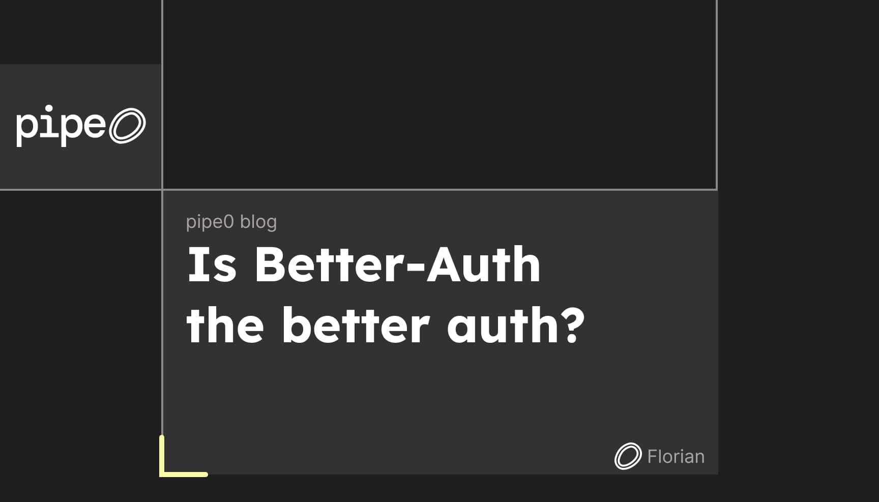 Pipe0 | Our Experience Using Better-Auth for Pipe0